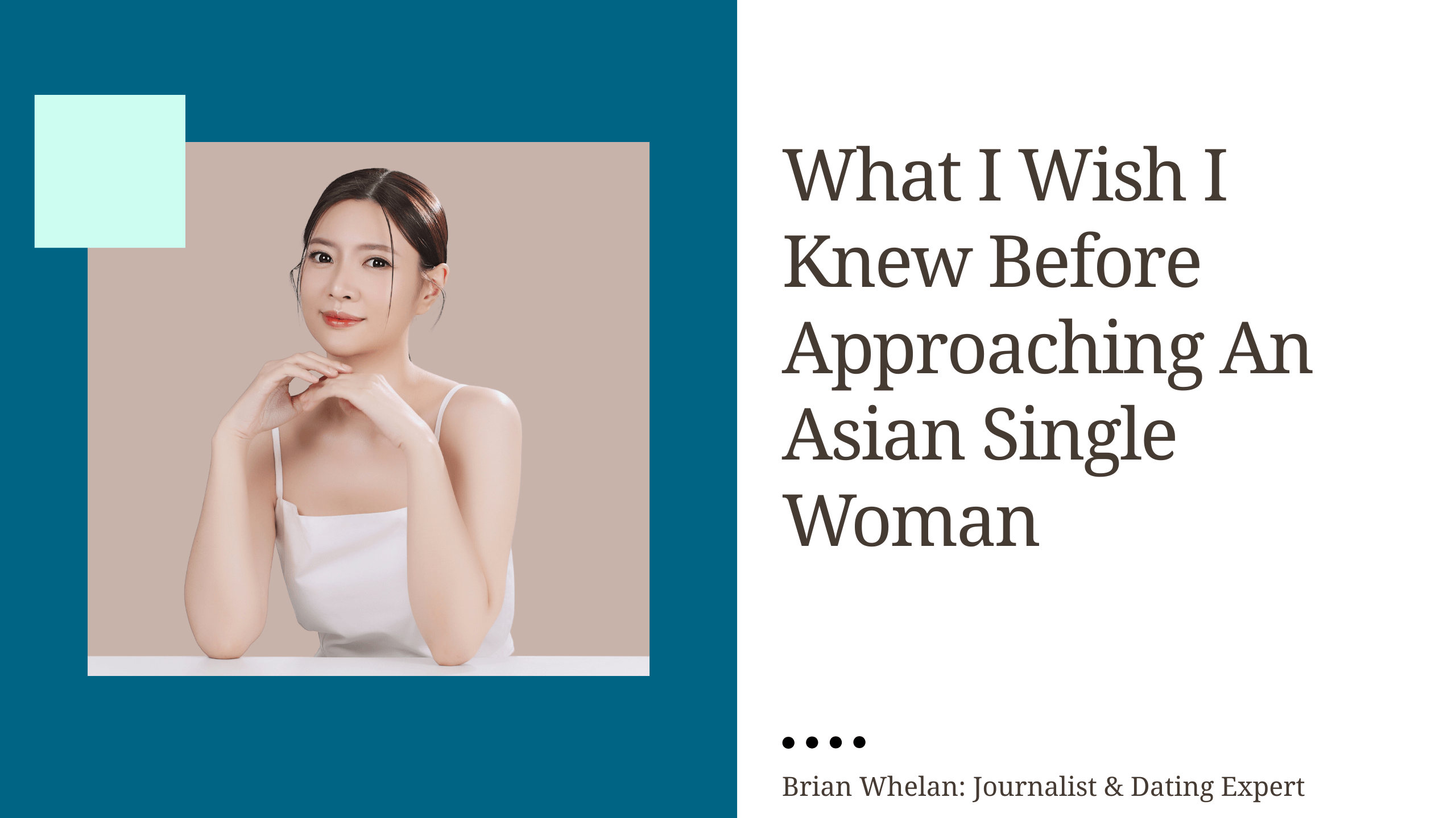 Guide On Dating Asian Women: Connect With Single Asian Ladies