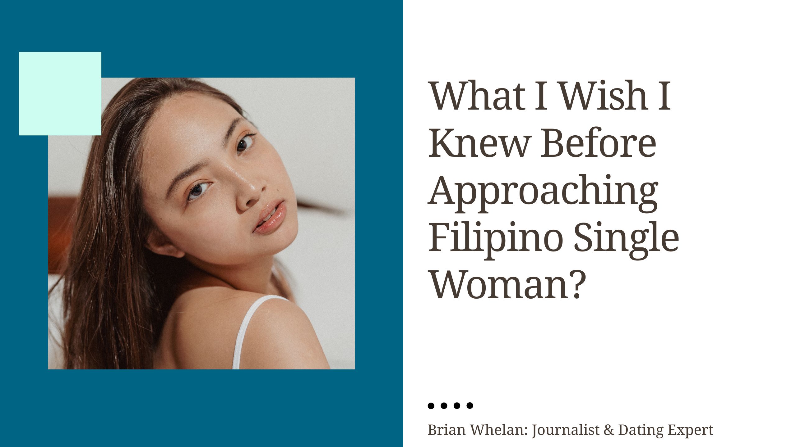 What Dating Filipino Women Aspects A Foreign Guy Should Know?